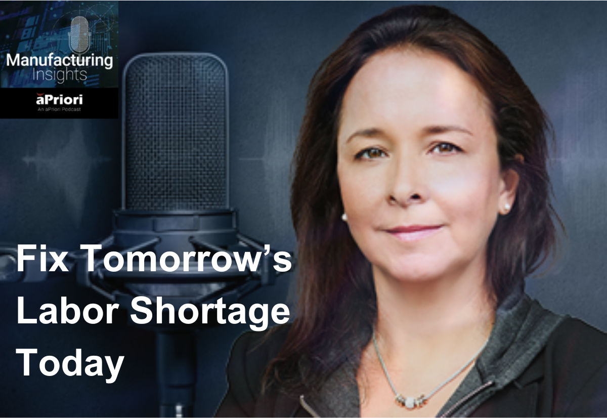 Podcast on Manufacturing Labor: Fix Tomorrow's Shortage Today